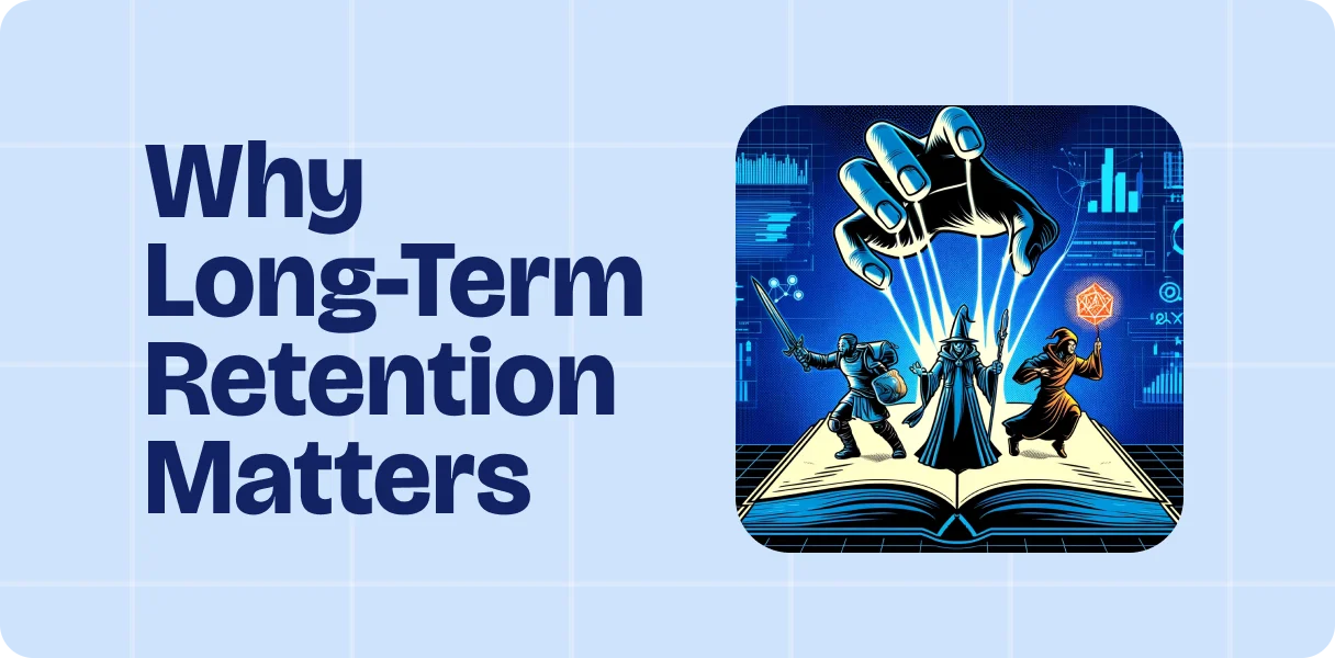 Why long-term retention matters more than just high early retention ...